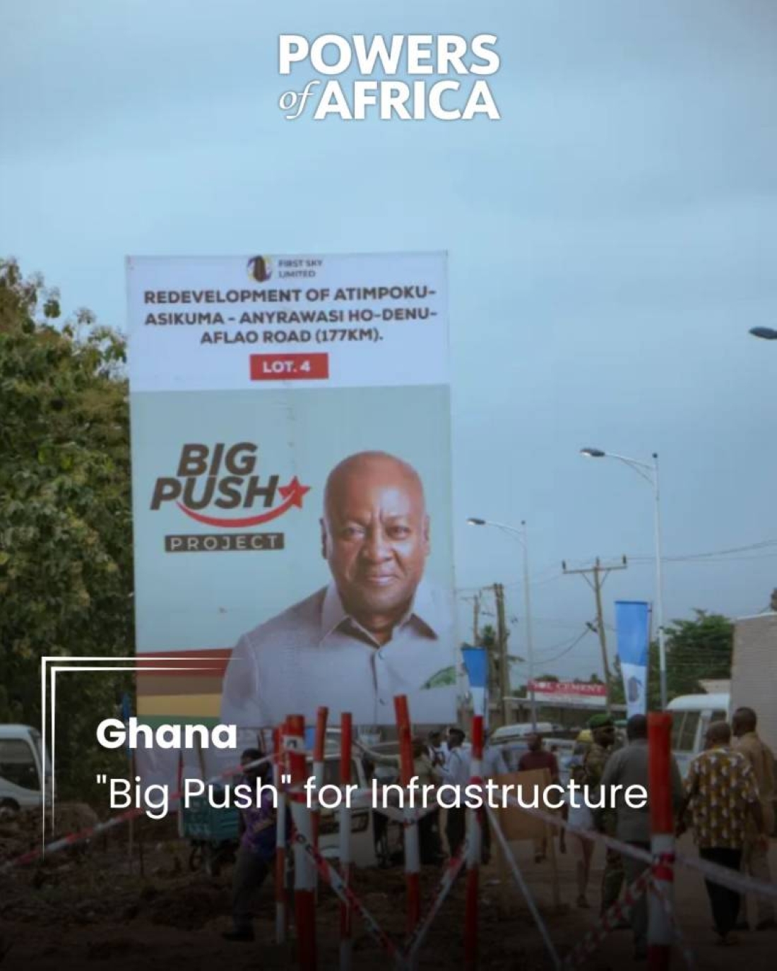 Ghana. "Big Push" for Infrastructure - Powers of Africa